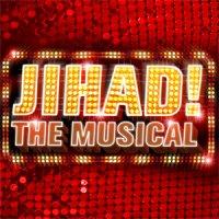 Jihad! The Musical at Jermyn Street 8 Jan - 6 Feb 2010 | London Theatre