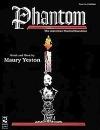 Phantom by Yeston & Kopit at Ye Olde Rose and Crown | London Theatre