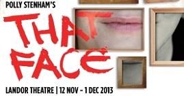 That Face by Polly Stenham at Landor Theatre | London Theatre