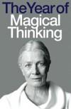 Review of The Year of Magical Thinking at the Lyttelton, NT London 2008